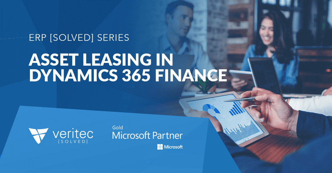 Asset leasing in Dynamics 365 Finance | Veritec | Your Microsoft ... Asset leasing in Dynamics 365 Finance | Veritec | Your Microsoft ...